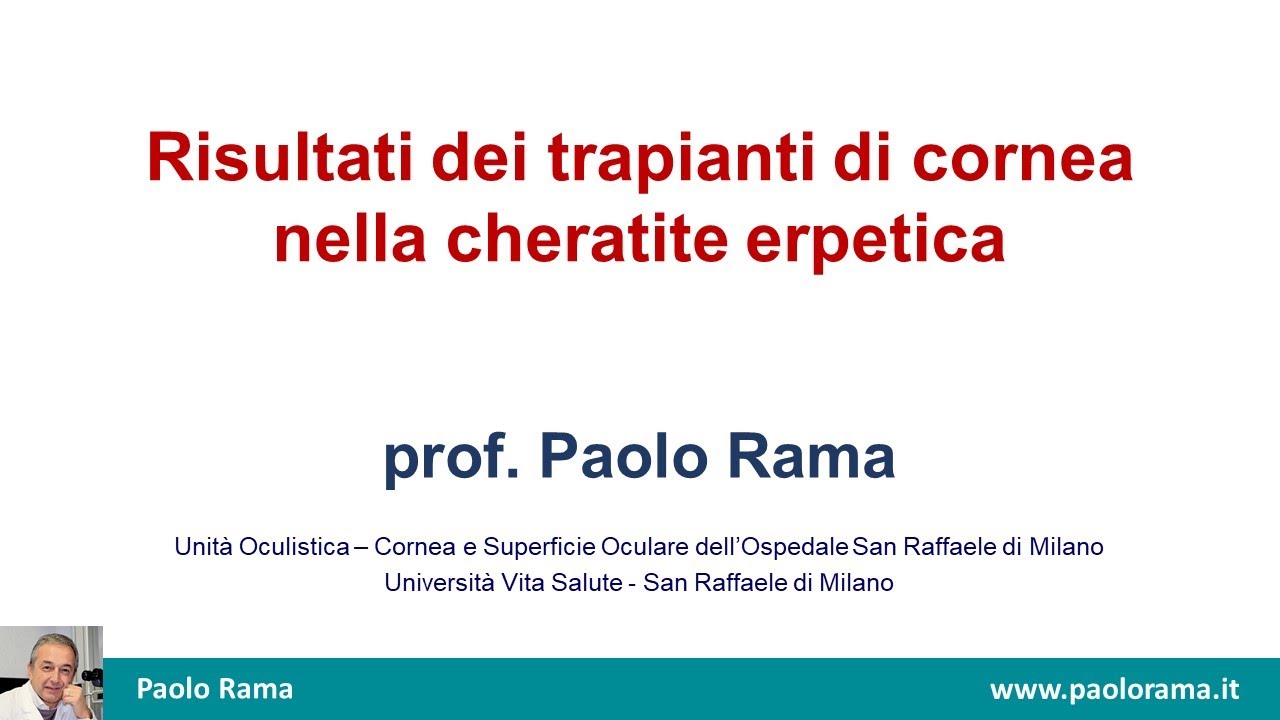 Trapianto di cornea e herpes - prof. Paolo Rama